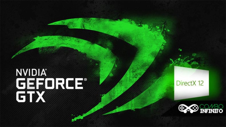 Novo driver da Nvidia disponibiliza recursos do directx 12 nas GPU's ...
